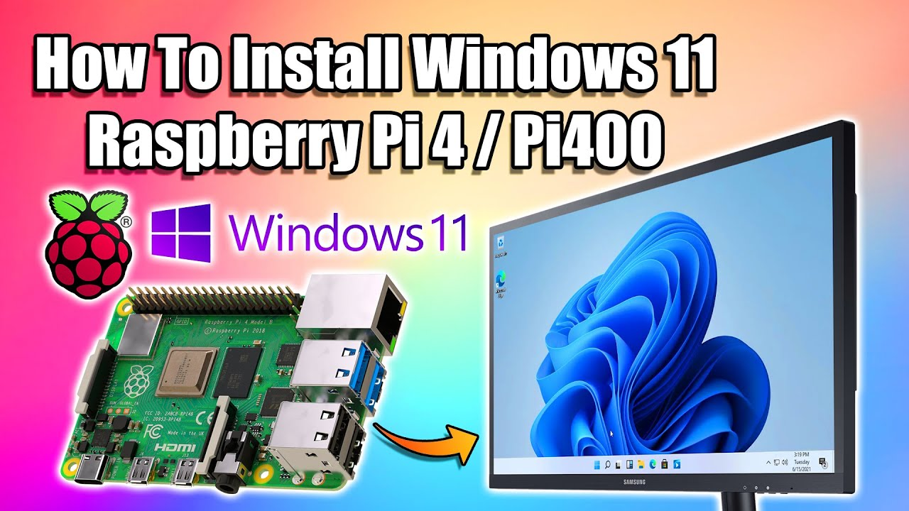 Cài đặt Windows 11 ARM lên Raspberry Pi – Bệnh Viện Tin Học